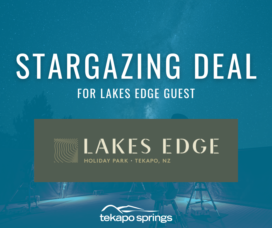 Stargazing Deal for Lakes Edge Guests - Tekapo Springs